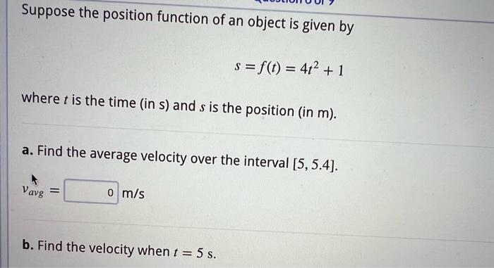 Solved Suppose the position function of an object is given | Chegg.com