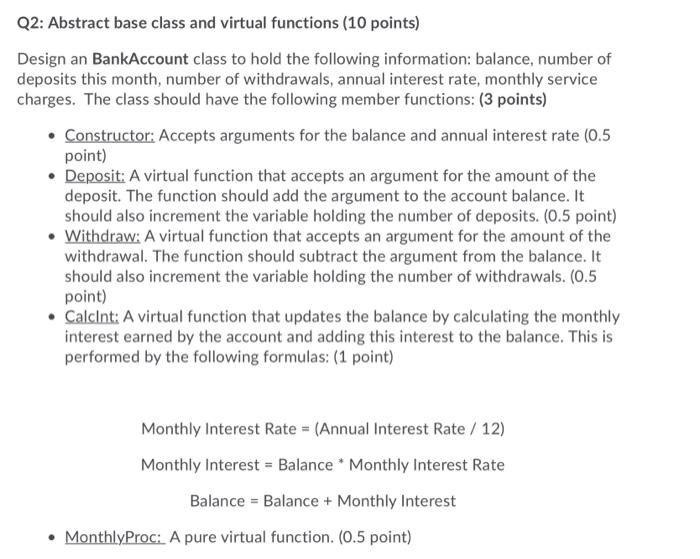 Solved Q2: Abstract base class and virtual functions (10 | Chegg.com