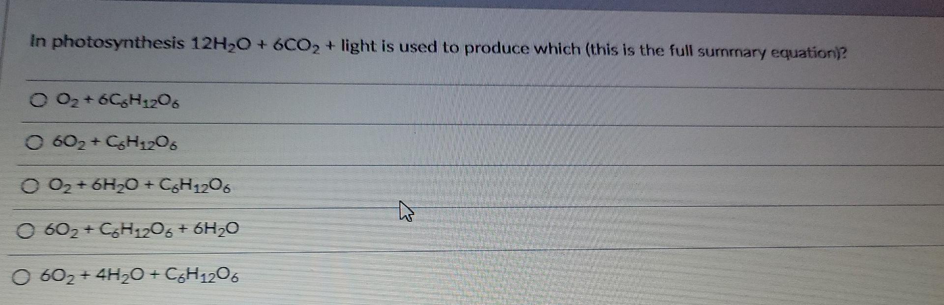 Solved In photosynthesis 12H2O + 6CO2 + light is used to | Chegg.com