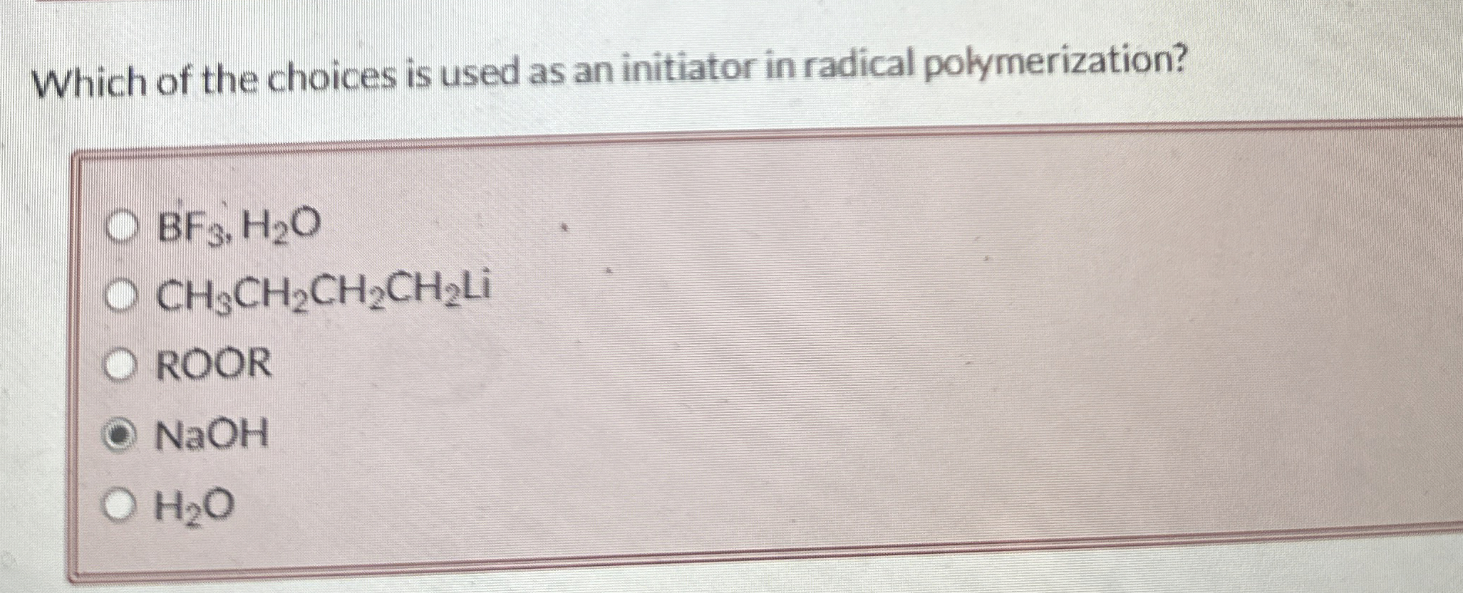 Solved Which of the choices is used as an initiator in | Chegg.com