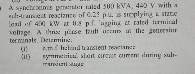 Solved A synchronous generator rated 500kVA,440V ﻿with a | Chegg.com
