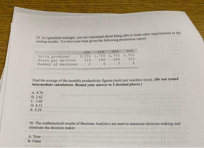 Solved 19. As operations manager, you are concerned about | Chegg.com