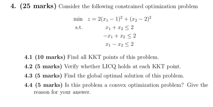 Solved 4. (25 marks) Consider the following constrained | Chegg.com
