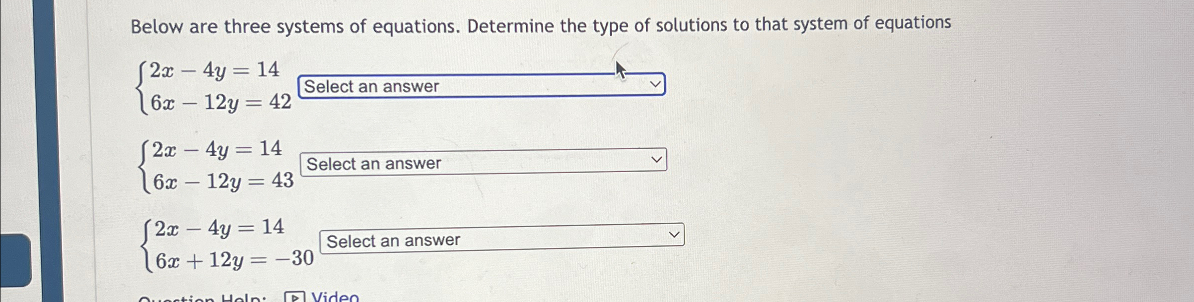 Solved Below are three systems of equations. Determine the | Chegg.com