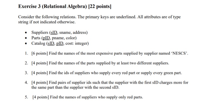 Solved Exercise 3 (Relational Algebra) (22 points] Consider | Chegg.com