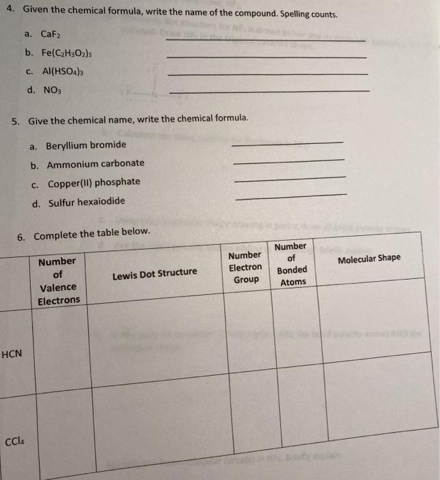 Solved 4. Given the chemical formula, write the name of the | Chegg.com