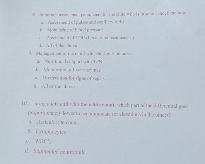 Solved 8. Important assessment parameters for the child who | Chegg.com