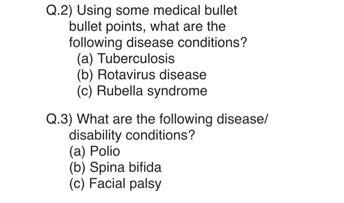 Solved Q.2) Using some medical bullet bullet points, what | Chegg.com