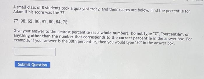 Solved On a recent quiz, the class mean was 73 with a | Chegg.com