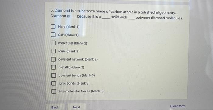 Solved 5. Diamond is a substance made of carbon atoms in a | Chegg.com