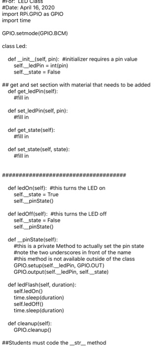 Solved #For: #Date: April 16, 2020 import RPI.GPIO as GPIO | Chegg.com