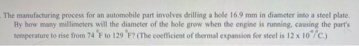 Solved The manufacturing process for an automobile part | Chegg.com