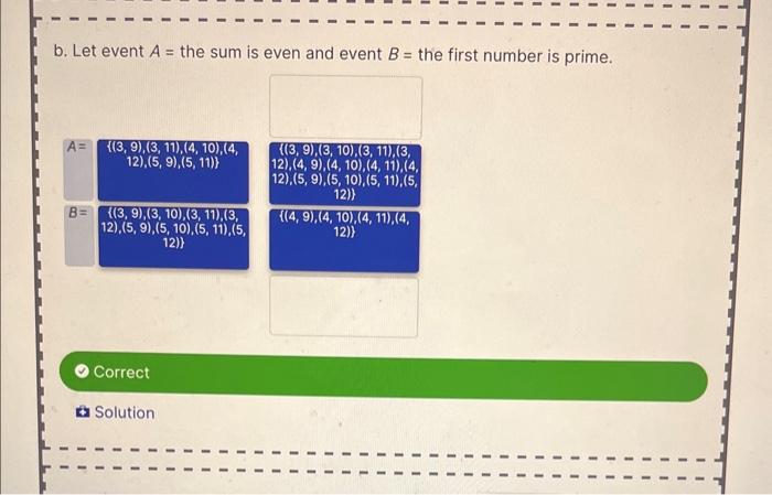 Solved b. Let event A= the sum is even and event B= the | Chegg.com