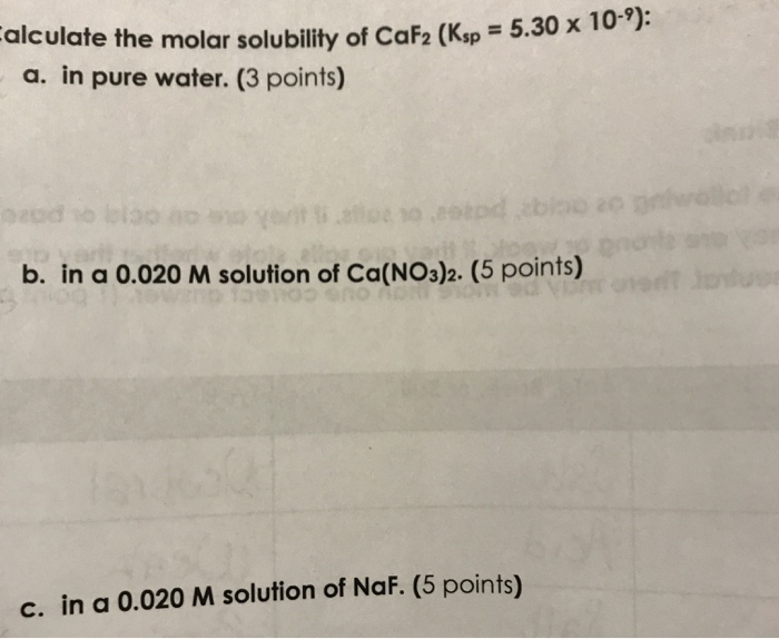 Solved calculate the molar solubility of CaF2 (Ksp = 5.30 x | Chegg.com