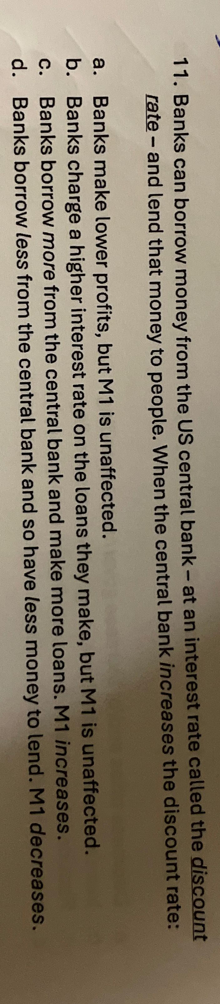 Solved Banks can borrow money from the US central bank - ﻿at | Chegg.com