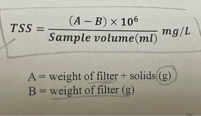 Solved h and dried to constant weight at 100 TDS= Sample | Chegg.com