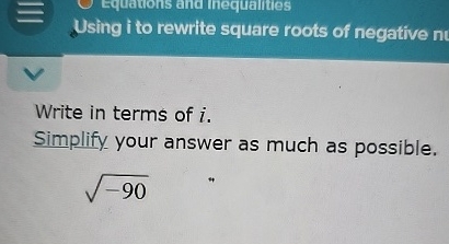 Solved Using i to rewrite square roots of negativeWrite in | Chegg.com