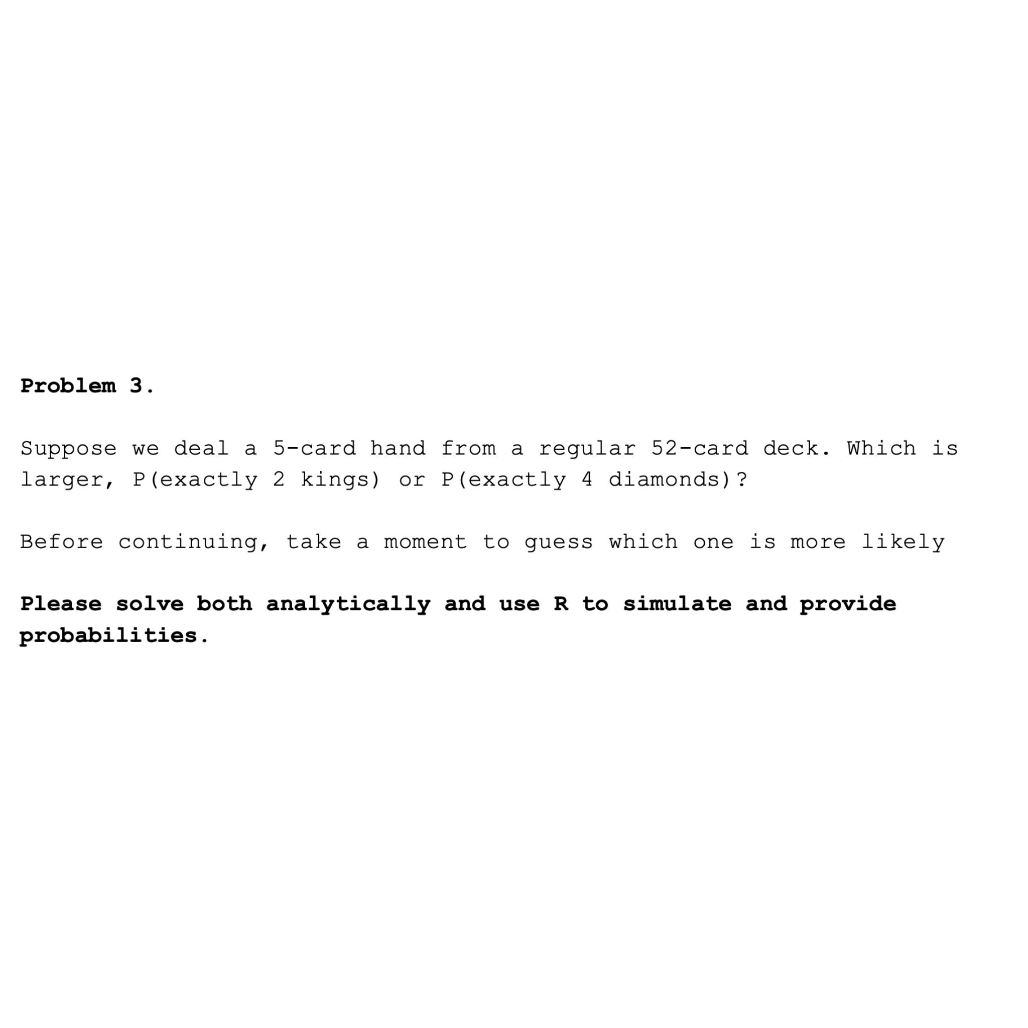 Solved Problem 3.Suppose we deal a 5-card hand from a | Chegg.com