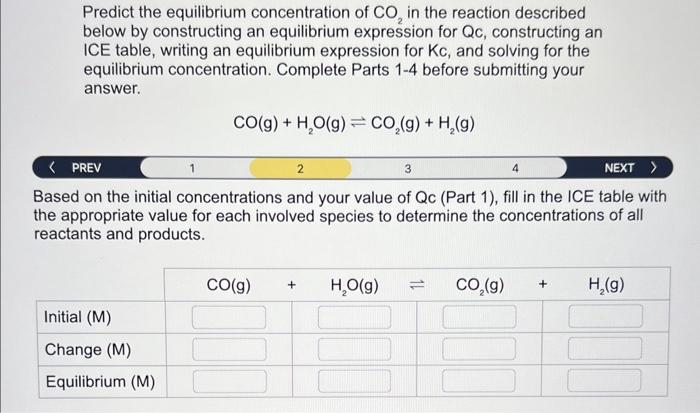 Predict the equilibrium concentration of CO2 in the | Chegg.com