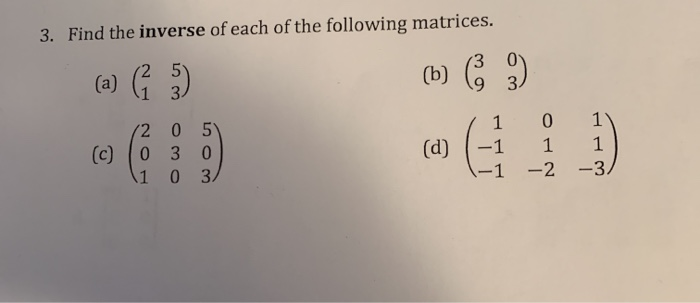 Solved 3. Find the inverse of each of the following | Chegg.com