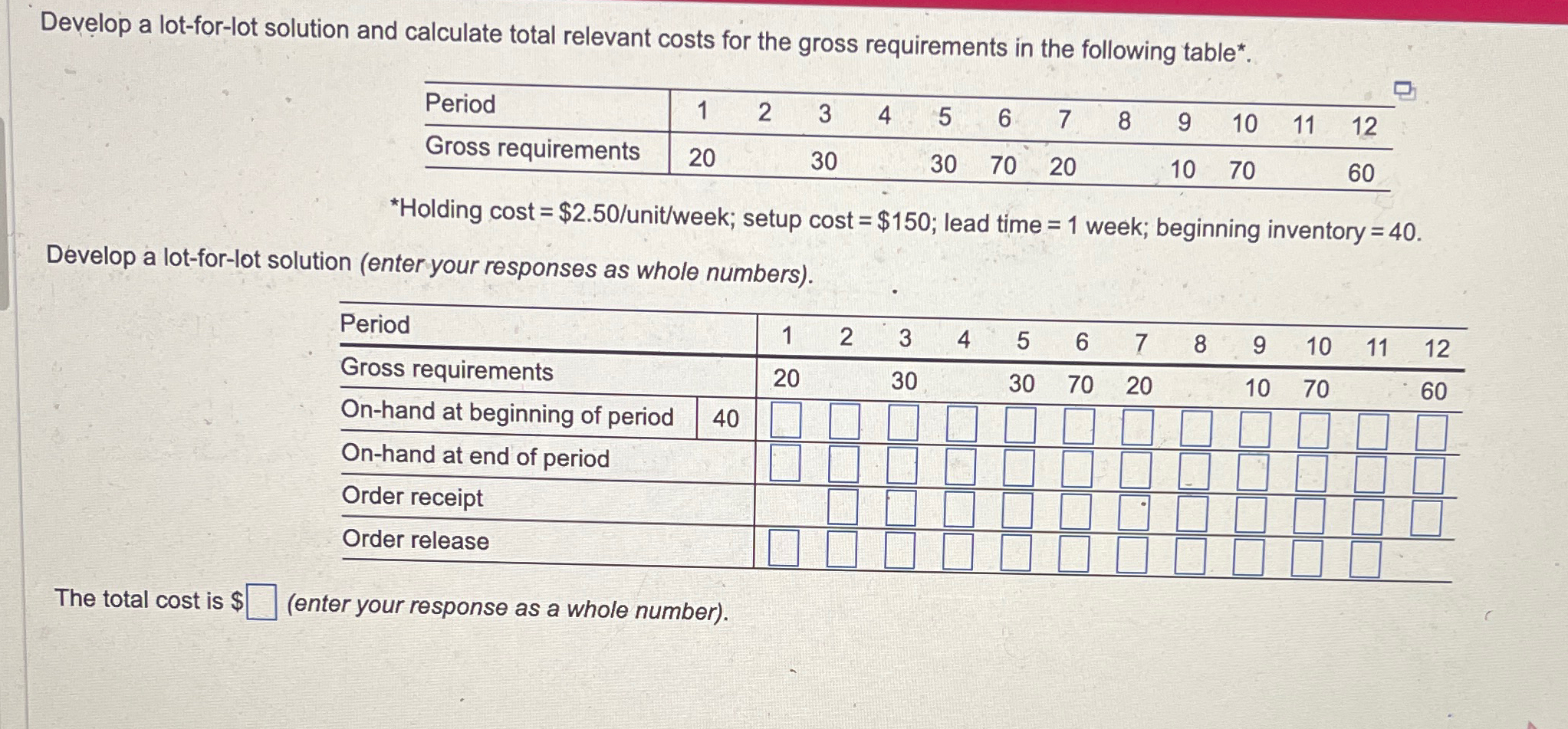Develop a lot-for-lot solution and calculate total | Chegg.com