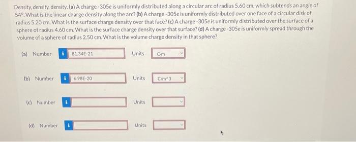 Solved Density, density, density. (a) A charge - 305e is | Chegg.com