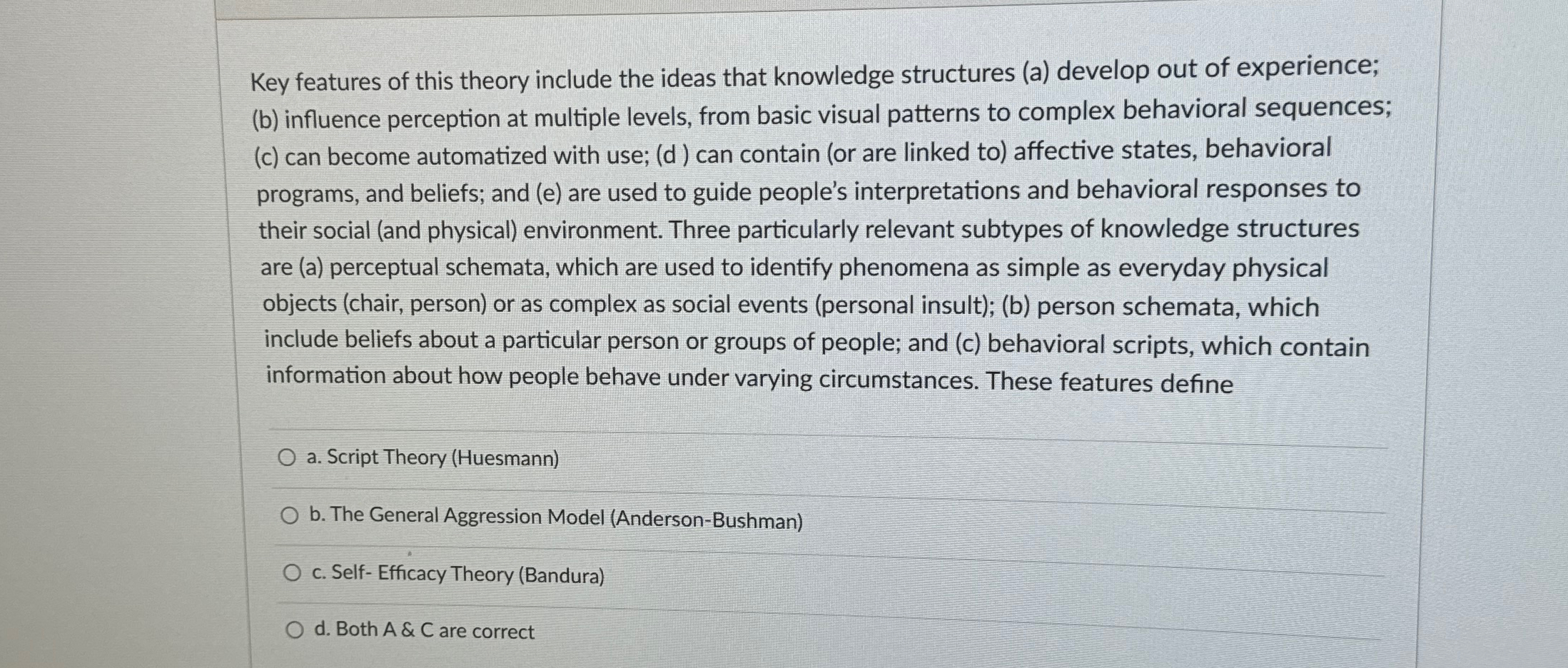 Solved Key features of this theory include the ideas that | Chegg.com