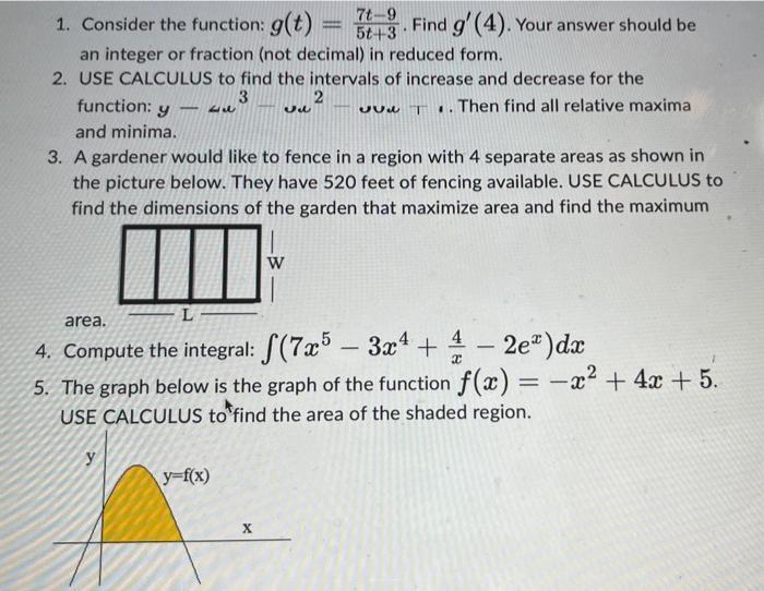 Solved 1. Consider the function: g(t)=5t+37t−9. Find g′(4). | Chegg.com