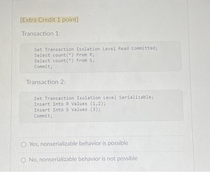 Solved [Extra Credit 1 point] Transaction 1: Set Transaction | Chegg.com