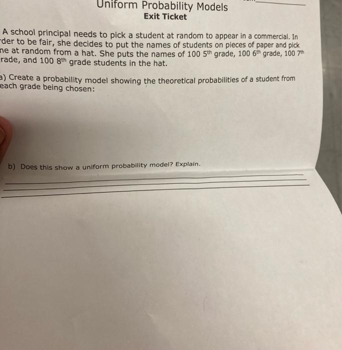 Solved Uniform Probability Models Exit Ticket A school | Chegg.com