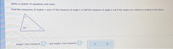 Solved Write a system of equations and solve. Find the | Chegg.com