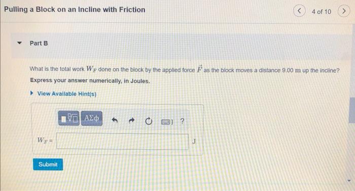 Solved Pulling a Block on an Incline with Friction A block | Chegg.com
