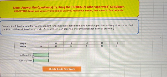 Solved Note: Answer the question(s) by Using the TI-30XA (or | Chegg.com