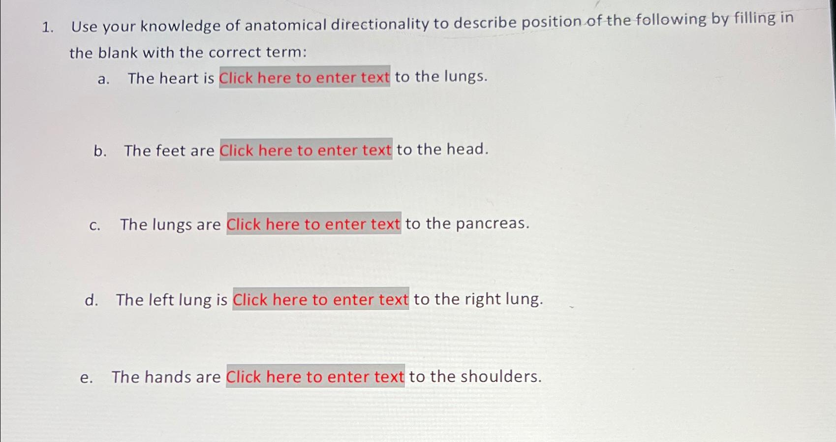 Solved Use your knowledge of anatomical directionality to | Chegg.com
