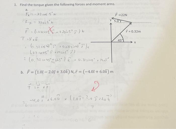 Solved 1. Find the torque given the following forces and | Chegg.com