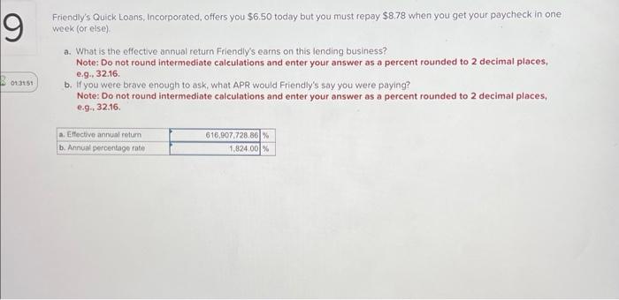 Solved Friendly's Quick Loans, Incorporated, offers you | Chegg.com