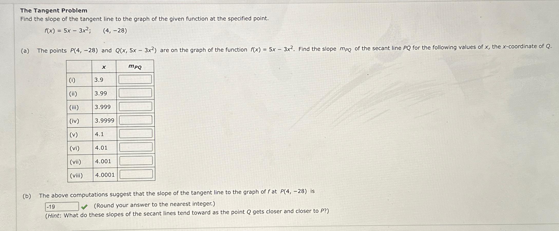 Solved The Tangent ProblemFind the slope of the tangent line | Chegg.com