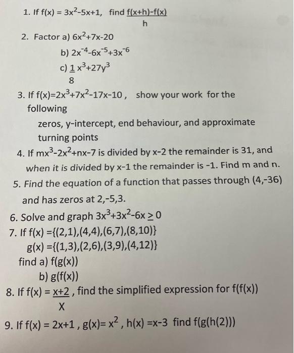 Solved 1. If f(x)=3x2−5x+1, find hf(x+h)−f(x) 2. Factor a) | Chegg.com