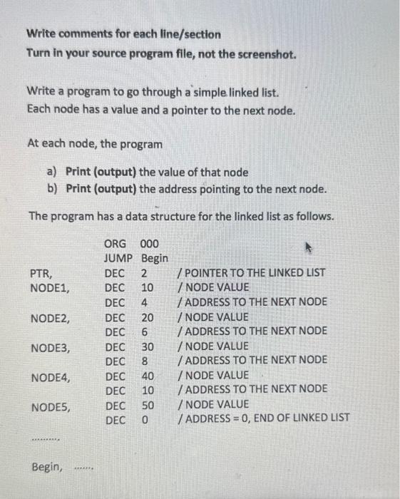 Solved Write comments for each line/section Turn in your | Chegg.com