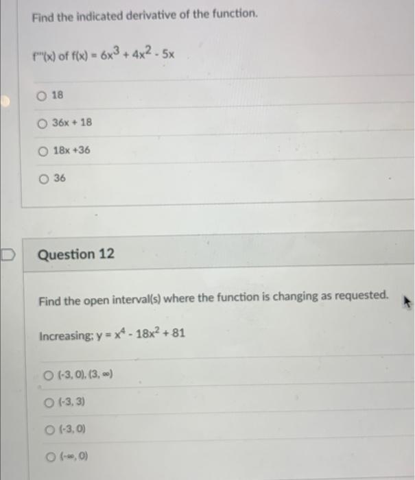 Solved Find the indicated derivative of the function. | Chegg.com