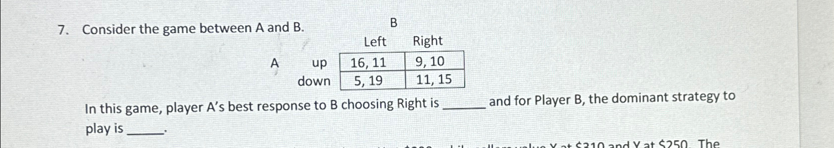 Solved Consider the game between A and B.BA up | Chegg.com
