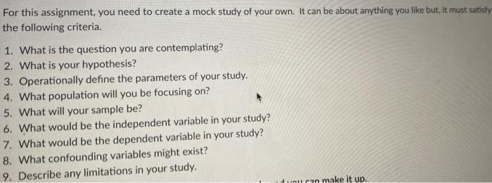 Solved For this assignment, you need to create a mock study | Chegg.com