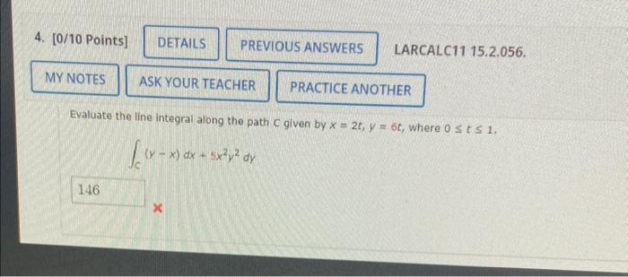 Solved Evaluate the line integral along the path C given by | Chegg.com