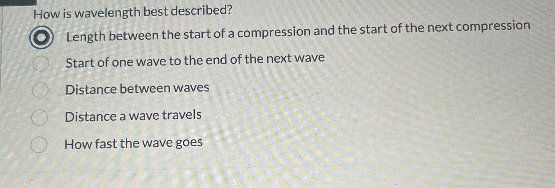 Solved How is wavelength best described?Length between the | Chegg.com