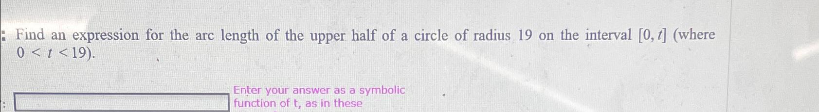 Solved : Find an expression for the arc length of the upper | Chegg.com
