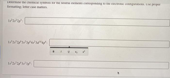 Solved Group the electronic configurations of neutral | Chegg.com