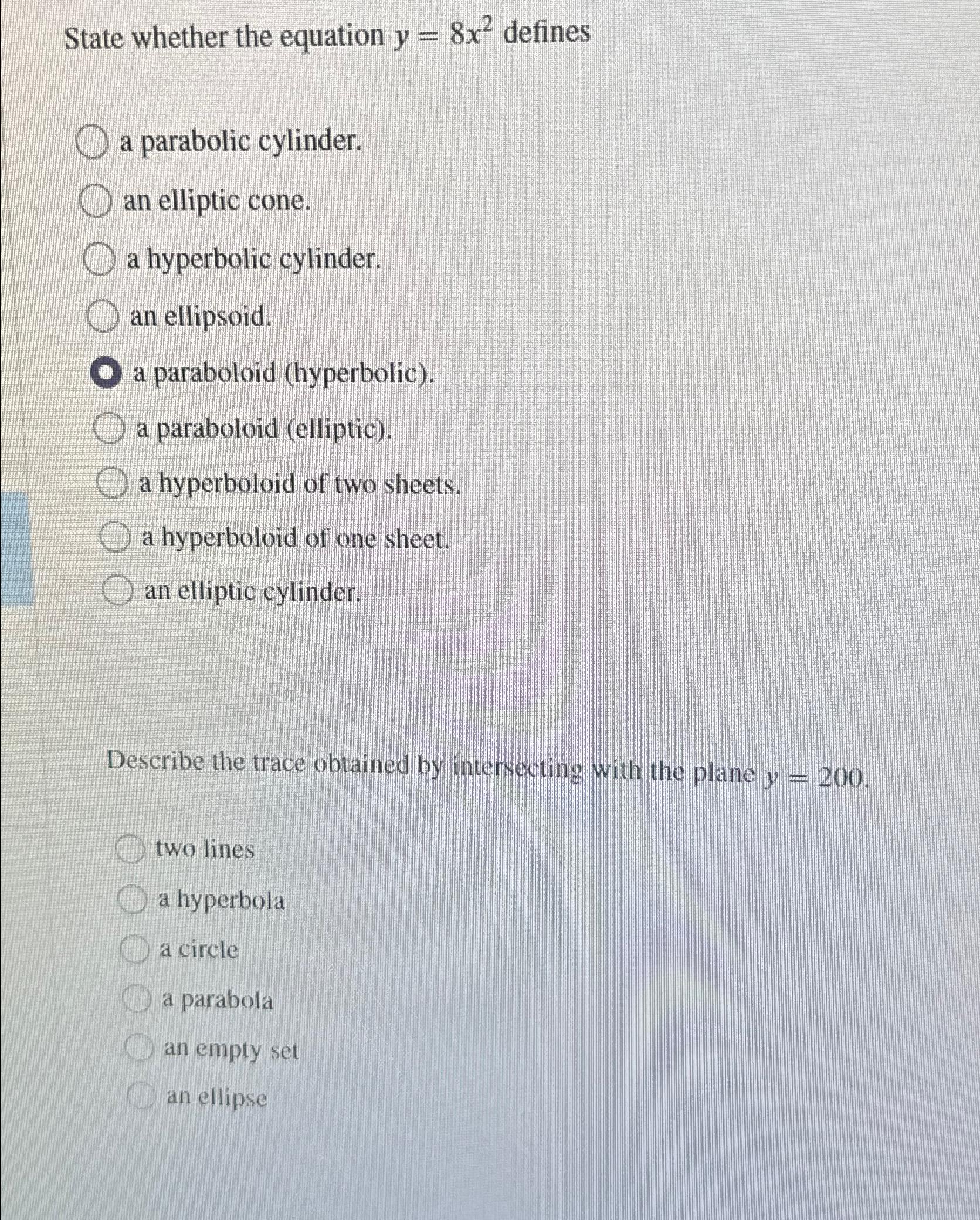 Solved State whether the equation y=8x2 ﻿definesa parabolic | Chegg.com