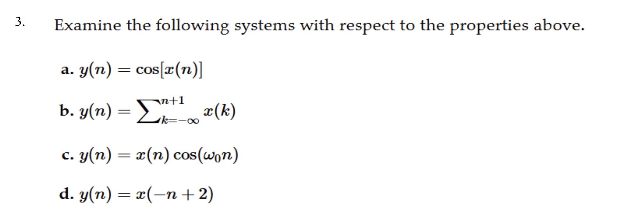 Solved Examine the following systems with respect to ﻿the | Chegg.com