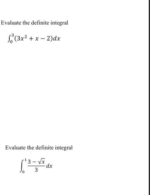 Solved Evaluate the definite integral ∫03(3x2+x−2)dx | Chegg.com