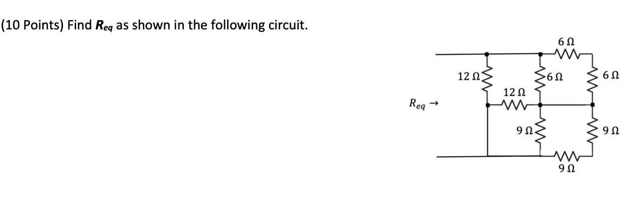 (10 ﻿Points) ﻿Find Req ﻿as shown in the following | Chegg.com
